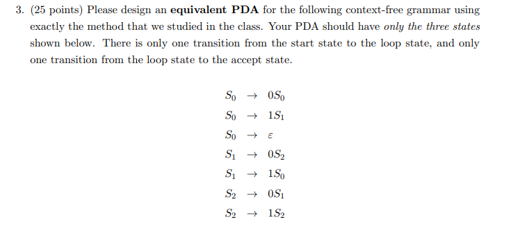 Solved 3. (25 points) Please design an equivalent PDA for | Chegg.com