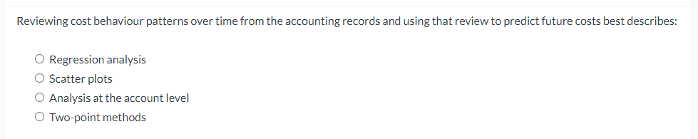 Solved Reviewing cost behaviour patterns over time from the | Chegg.com