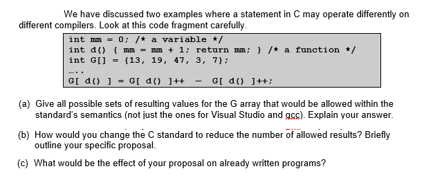 Solved different compilers. Look at this code fragment | Chegg.com