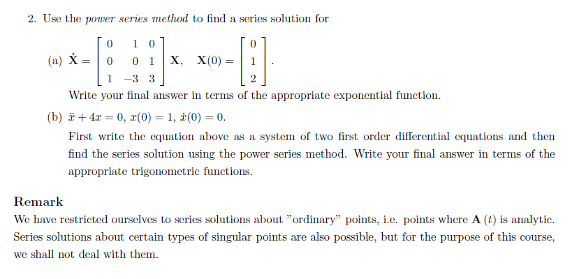 Solved Use the power series method to ﻿find a series | Chegg.com