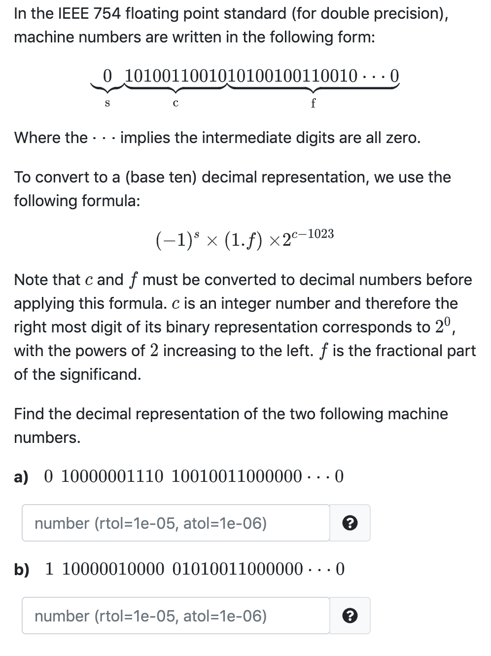 Solved In The IEEE 754 Floating Point Standard for Double Chegg