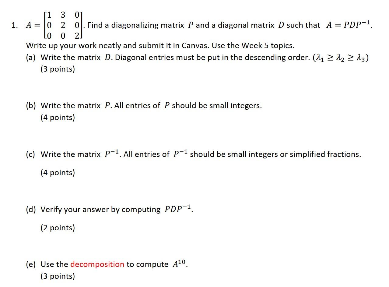 Solved 1 3 01 1. A= 10 2 0. Find a diagonalizing matrix P | Chegg.com