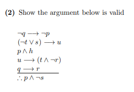 Solved use Rules Of Inferences to solve it and include the | Chegg.com