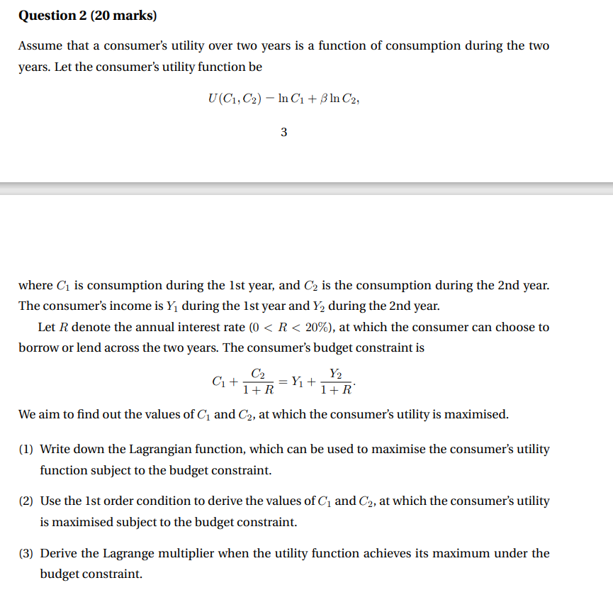 Solved Question 2 (20 marks) Assume that a consumer's | Chegg.com