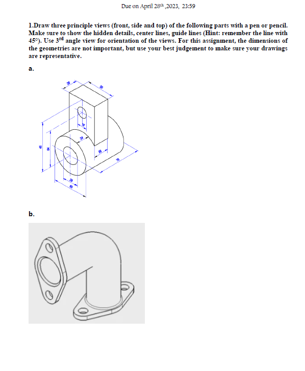 Solved 1.Draw three principle views (front, side and top) of | Chegg.com