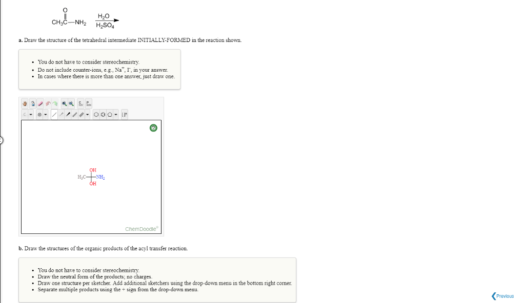Solved H2O CH3CNH2 H2SO4 a. Draw the structure of the | Chegg.com