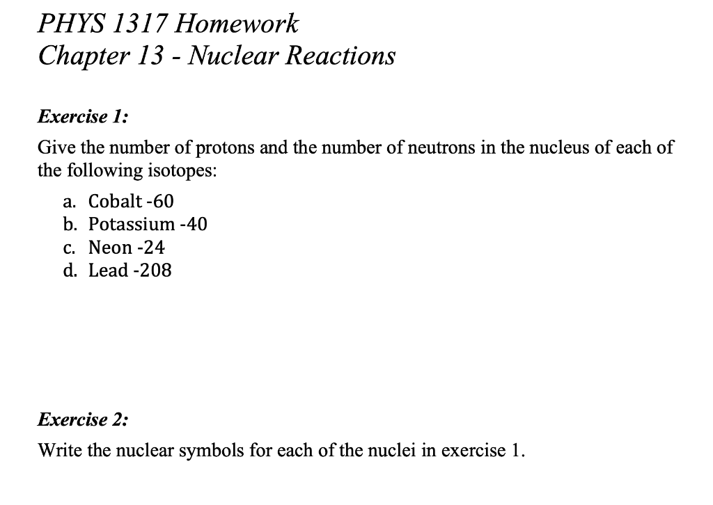 Solved PHYS 1317 Homework Chapter 13 - Nuclear Reactions | Chegg.com