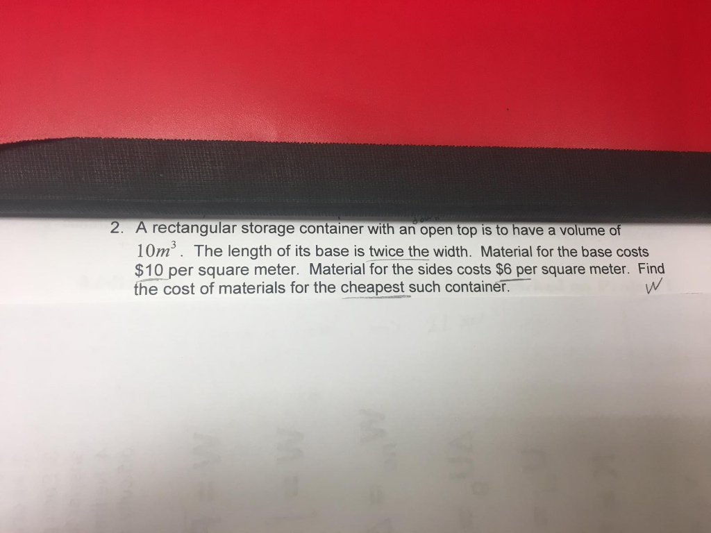 Solved 2. A rectangular storage container with an open top | Chegg.com
