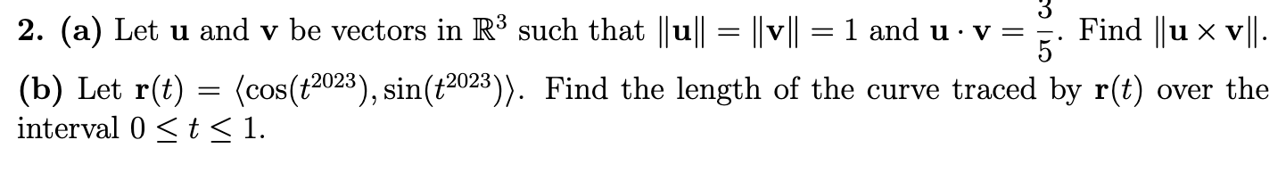 Solved 2. (a) Let u and v be vectors in R3 such that | Chegg.com