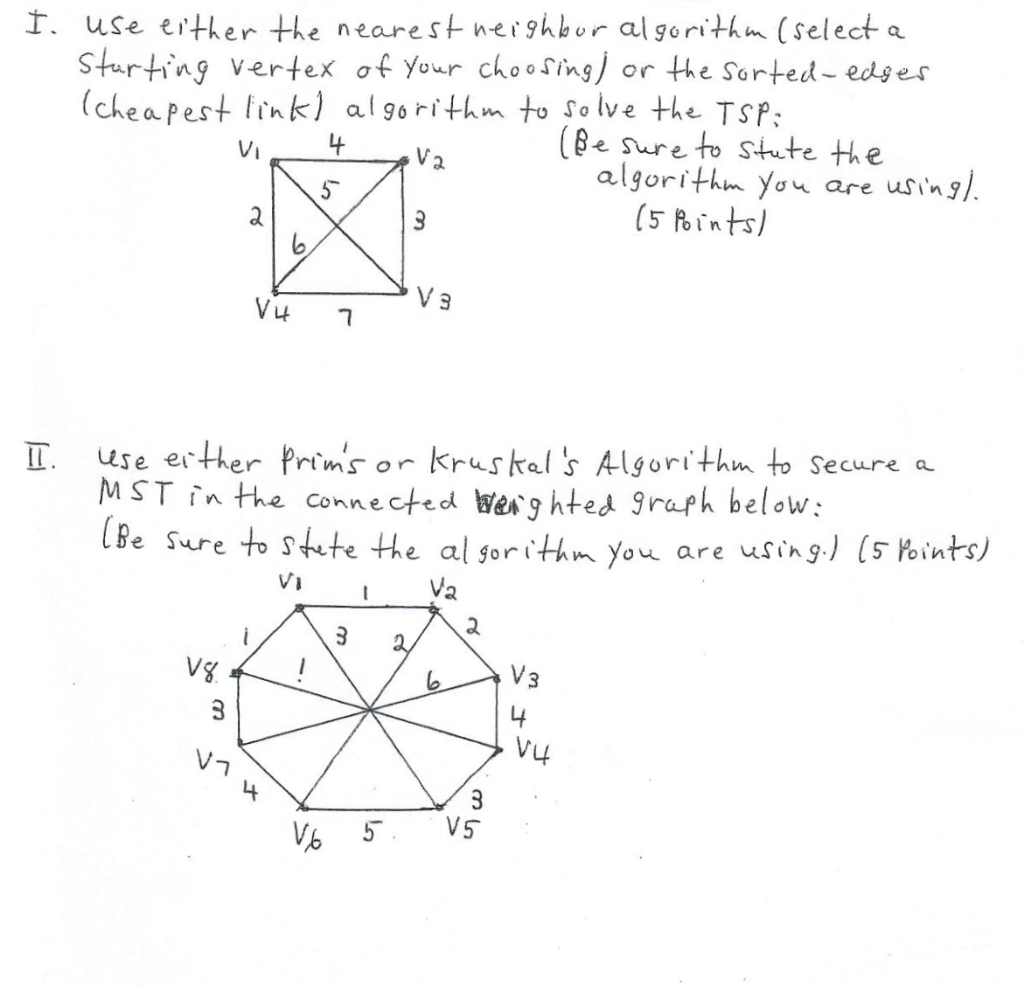 I use either the nearest neighbor algorithm (select a | Chegg.com