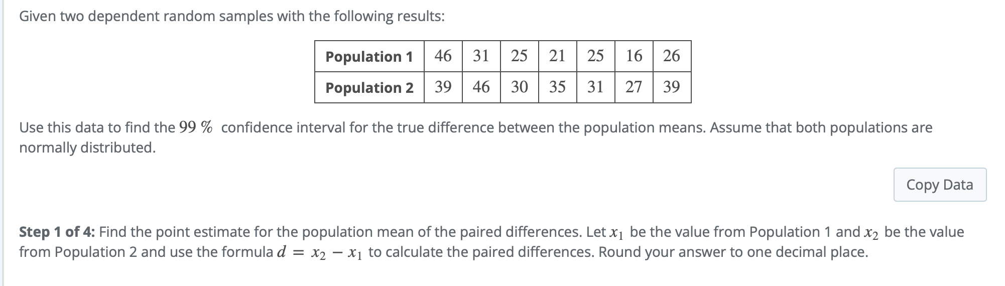 Solved Given two dependent random samples with the following | Chegg.com