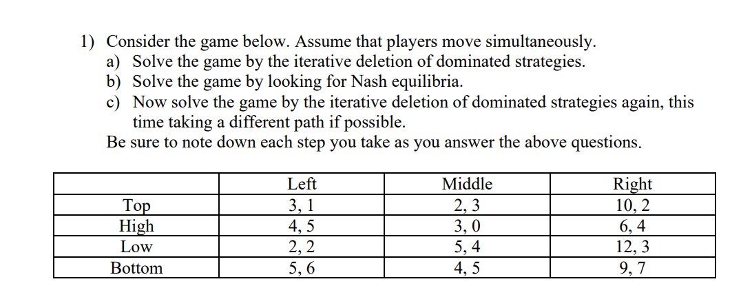 Solved Show me the steps to solve Consider the game below. | Chegg.com