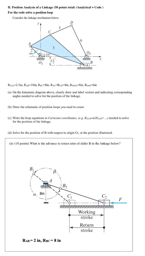 Solved II. Position Analysis of a Linkage (50 points total) | Chegg.com