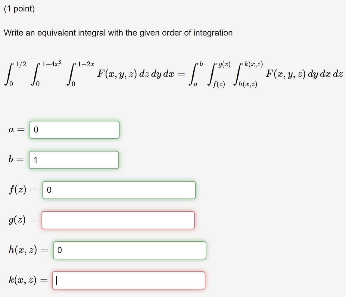 Solved (1 point) Write an eclivalent integral with the Write | Chegg.com