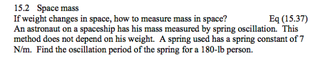 Solved 15.2 Space mass If weight changes in space, how to | Chegg.com