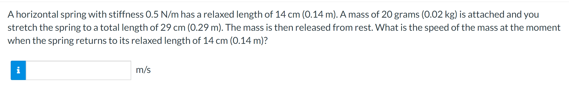 Solved A horizontal spring with stiffness 0.5Nm ﻿has a | Chegg.com