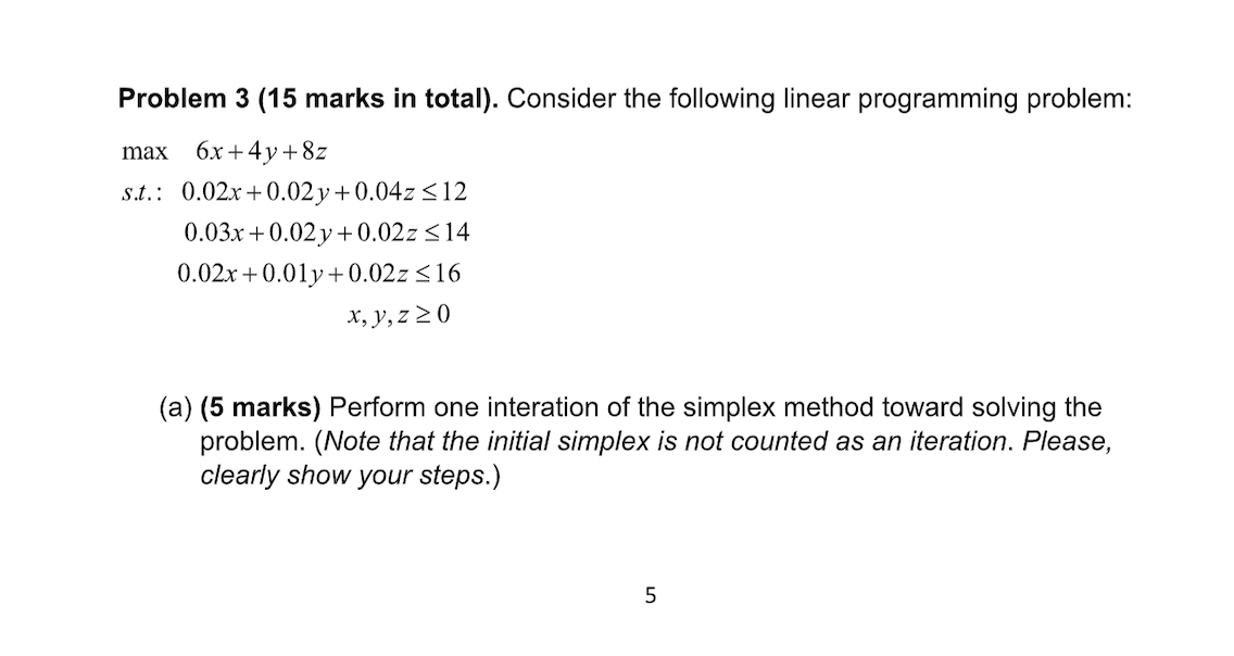Solved Problem 3 (15 marks in total). Consider the following | Chegg.com Solved Problem 3 (15 marks in total). Consider the following | Chegg.com