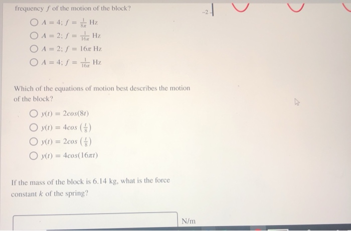Solved A block is attached to a ceiling by a spring of force | Chegg.com