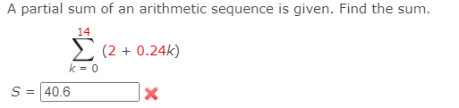 Solved A partial sum of an arithmetic sequence is given. | Chegg.com