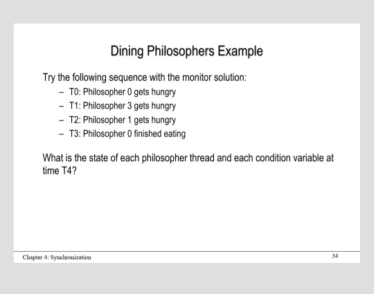 Solved Dining Philosophers Example Try the following | Chegg.com