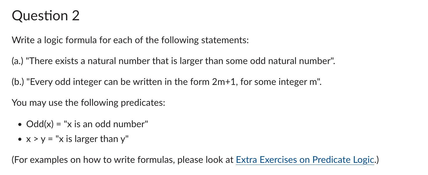 Solved Write a logic formula for each of the following | Chegg.com