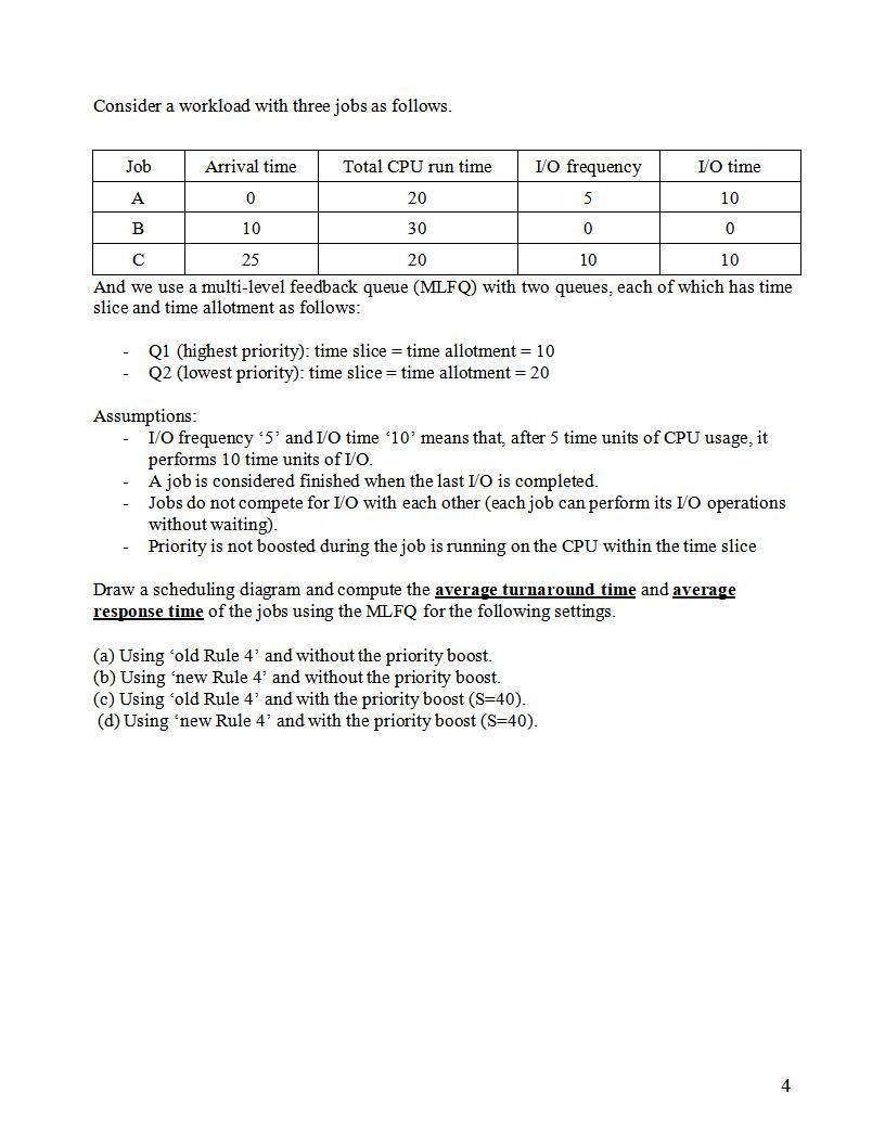 Solved Consider a workload with three jobs as follows. Job | Chegg.com