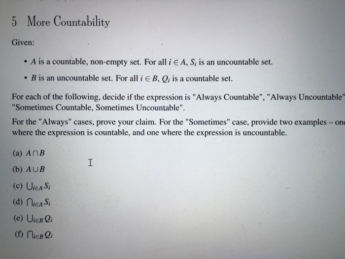 Solved 5 More Countability Given: ·A is a countable, | Chegg.com