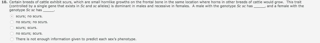 Solved 10. Certain breeds of cattle exhibit scurs, which are | Chegg.com