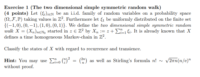 Exercise 1 (The two dimensional simple symmetric | Chegg.com