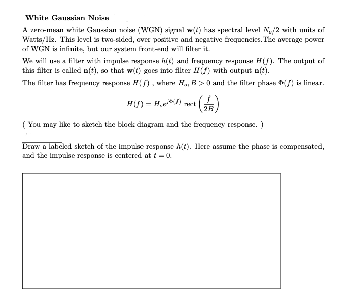 White Gaussian Noise A zero-mean white Gaussian noise | Chegg.com