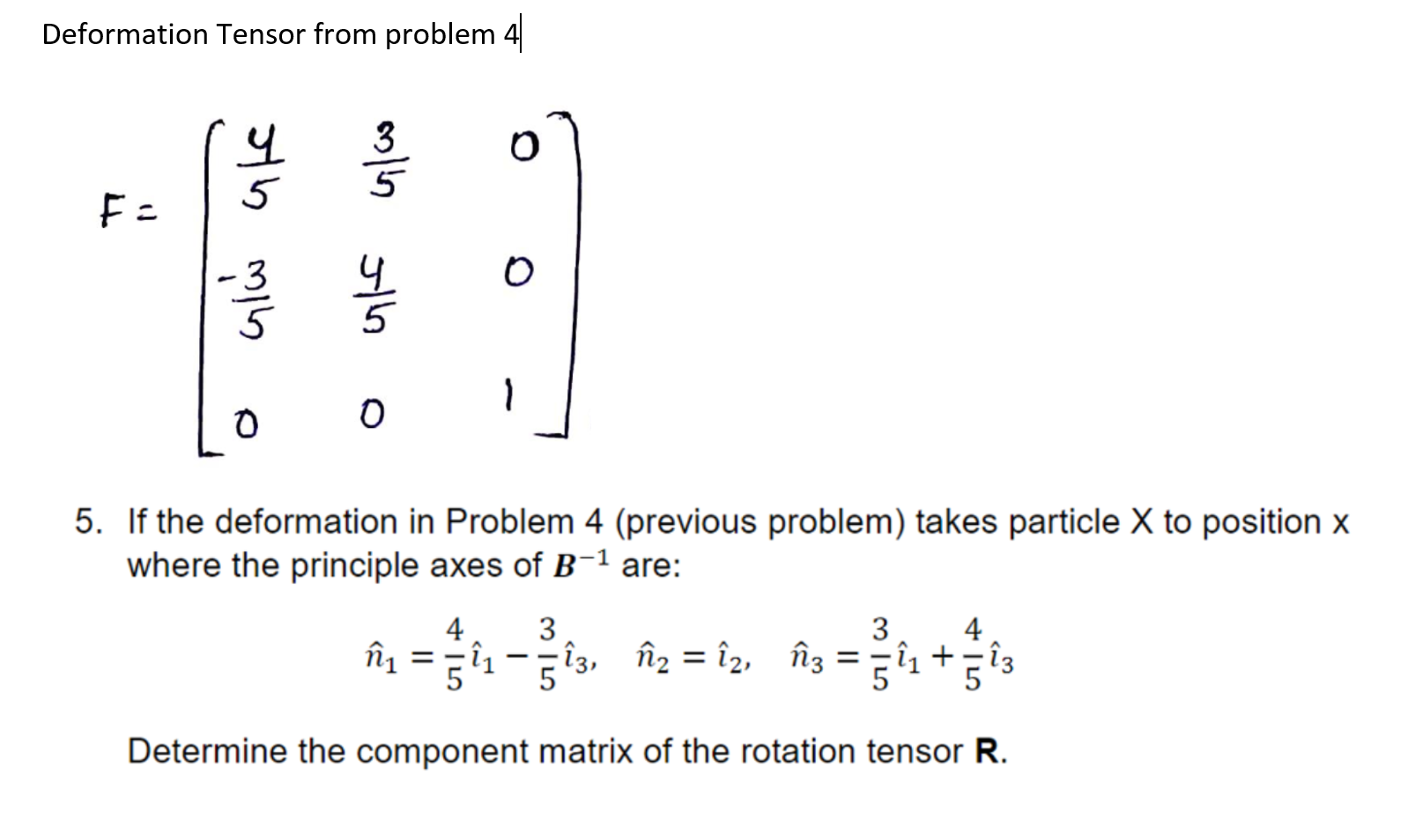 Solved Deformation Tensor from problem 4 Glow O Fe Gli al o | Chegg.com