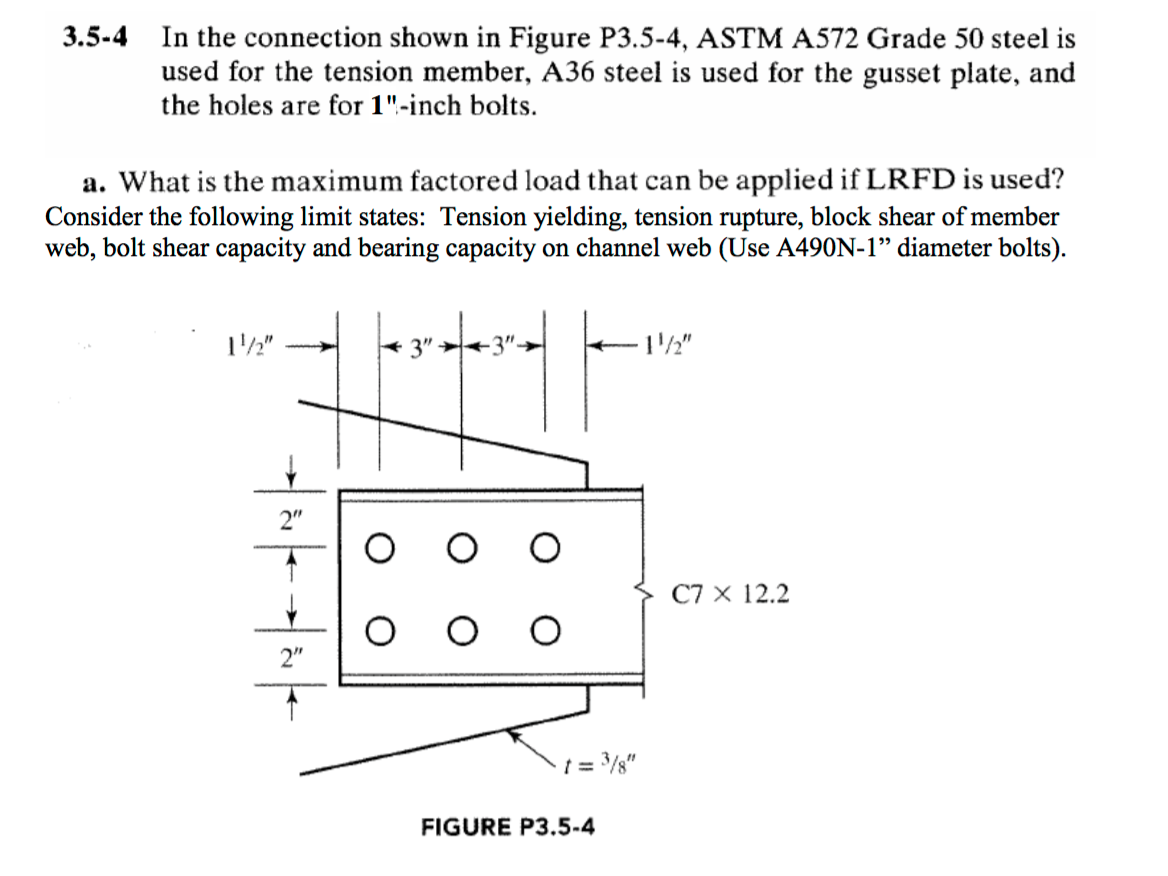 Solved 3.5-4 In the connection shown in Figure P3.5-4, ASTM | Chegg.com
