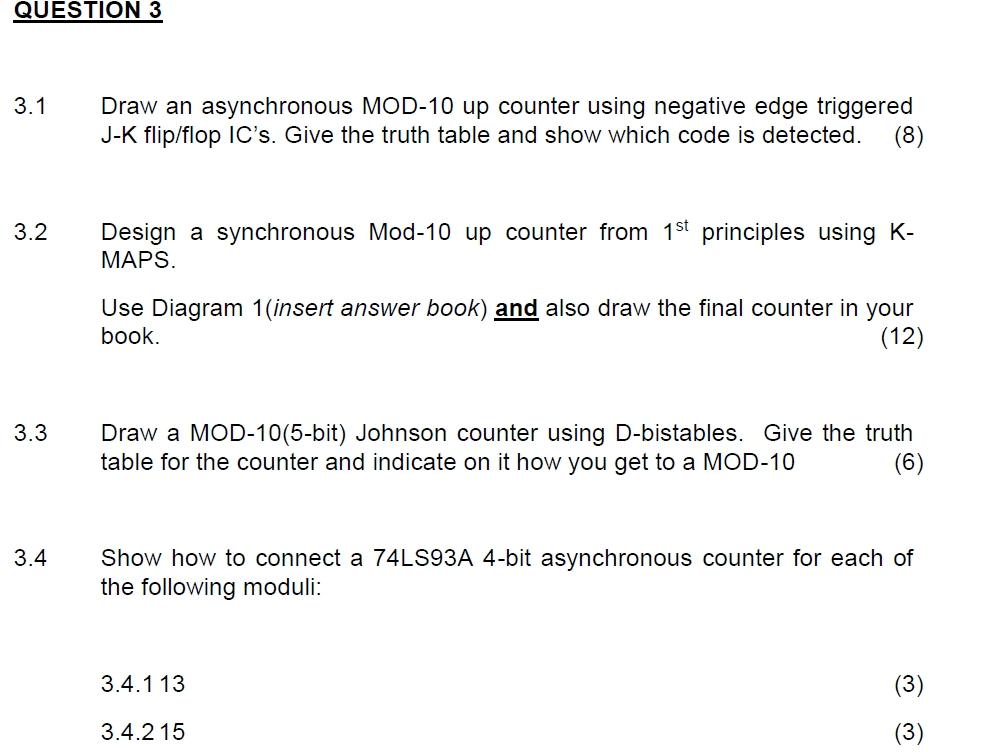 Solved QUESTION 3 3.1 Draw an asynchronous MOD-10 up counter | Chegg.com