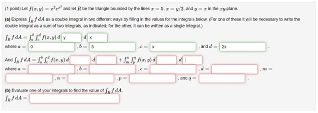 Solved 1 Poini Let Fxyx2e2 And Let R Be The Triangle 