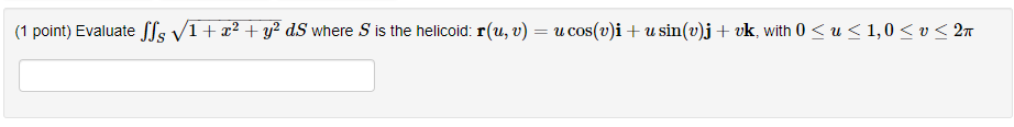 Solved (1 point) Evaluate the line integral ScF. dr, where | Chegg.com