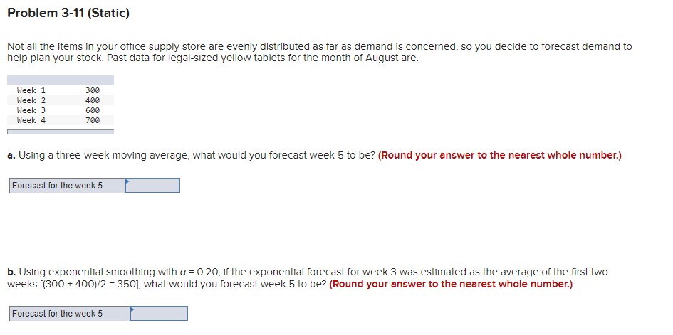 Solved Problem 3-11 (Static) Not all the items in your | Chegg.com