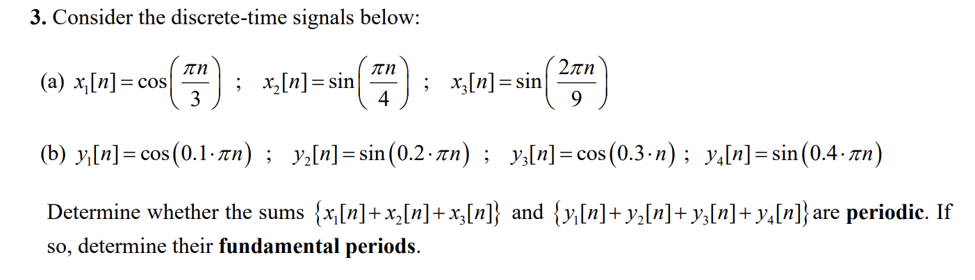 Solved 3. Consider the discrete-time signals below: (a) | Chegg.com