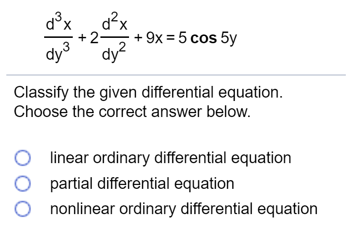 Solved A Differential Equation Is Given Classify It As An Chegg