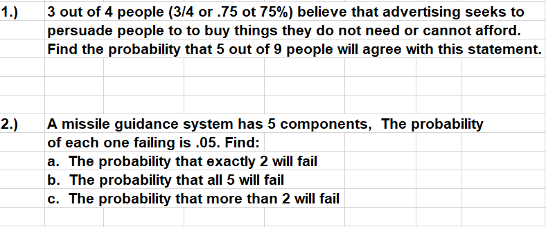 Solved 1.) 3 out of 4 people ( 3/4 or .75 ot 75%) believe | Chegg.com