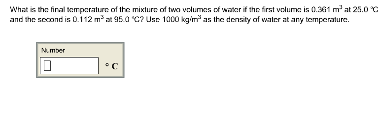 Solved What is the final temperature of the mixture of two | Chegg.com