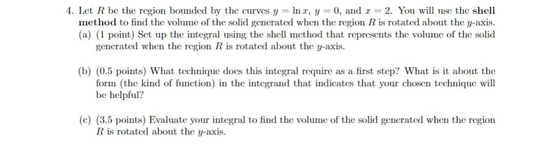 Solved 4. Let R be the region bounded by the curves | Chegg.com