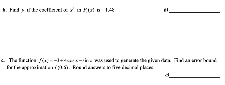Solved 1. Use the given data (0,1),(0.5,0.03),(1,y), where | Chegg.com