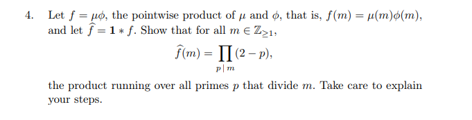 Solved Let f=μϕ, the pointwise product of μ and ϕ, that is, | Chegg.com
