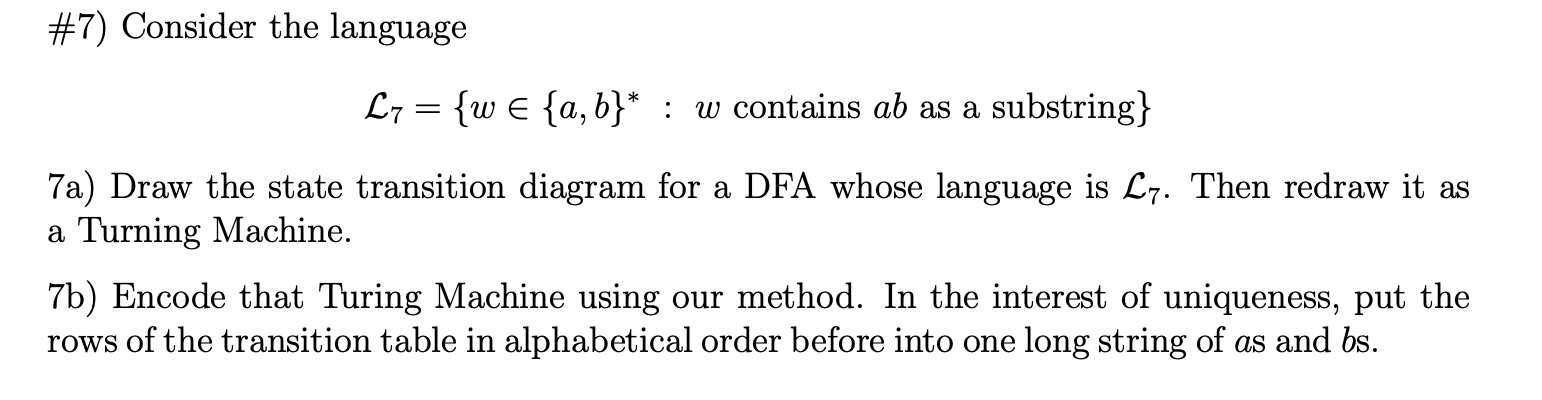 Solved #7) Consider the language L7 = {w E {a,b}* : w | Chegg.com