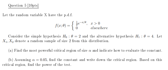 Solved Question 5 [10pts] Let the random variable X have the | Chegg.com