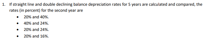 Solved 1. If straight line and double declining balance | Chegg.com