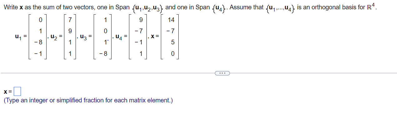 Solved Write x ﻿as the sum of two vectors, one in Span | Chegg.com