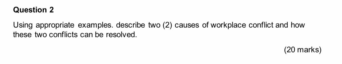 Solved Question 2 Using appropriate examples. describe two | Chegg.com