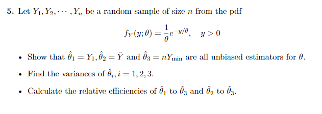 Solved 5. Let Y1,Y2,⋯,Yn be a random sample of size n from | Chegg.com