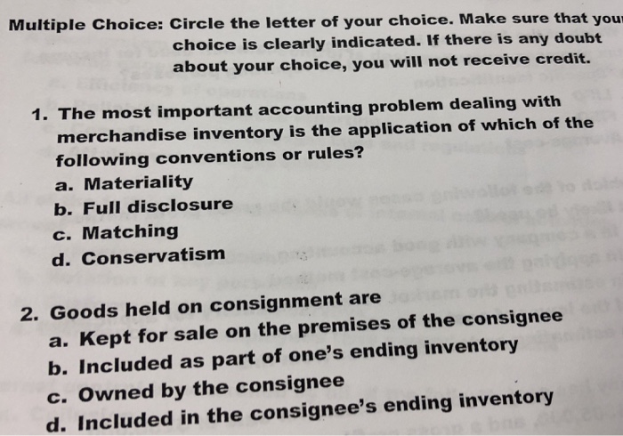 Solved Multiple Choice: Circle the letter of your choice. | Chegg.com